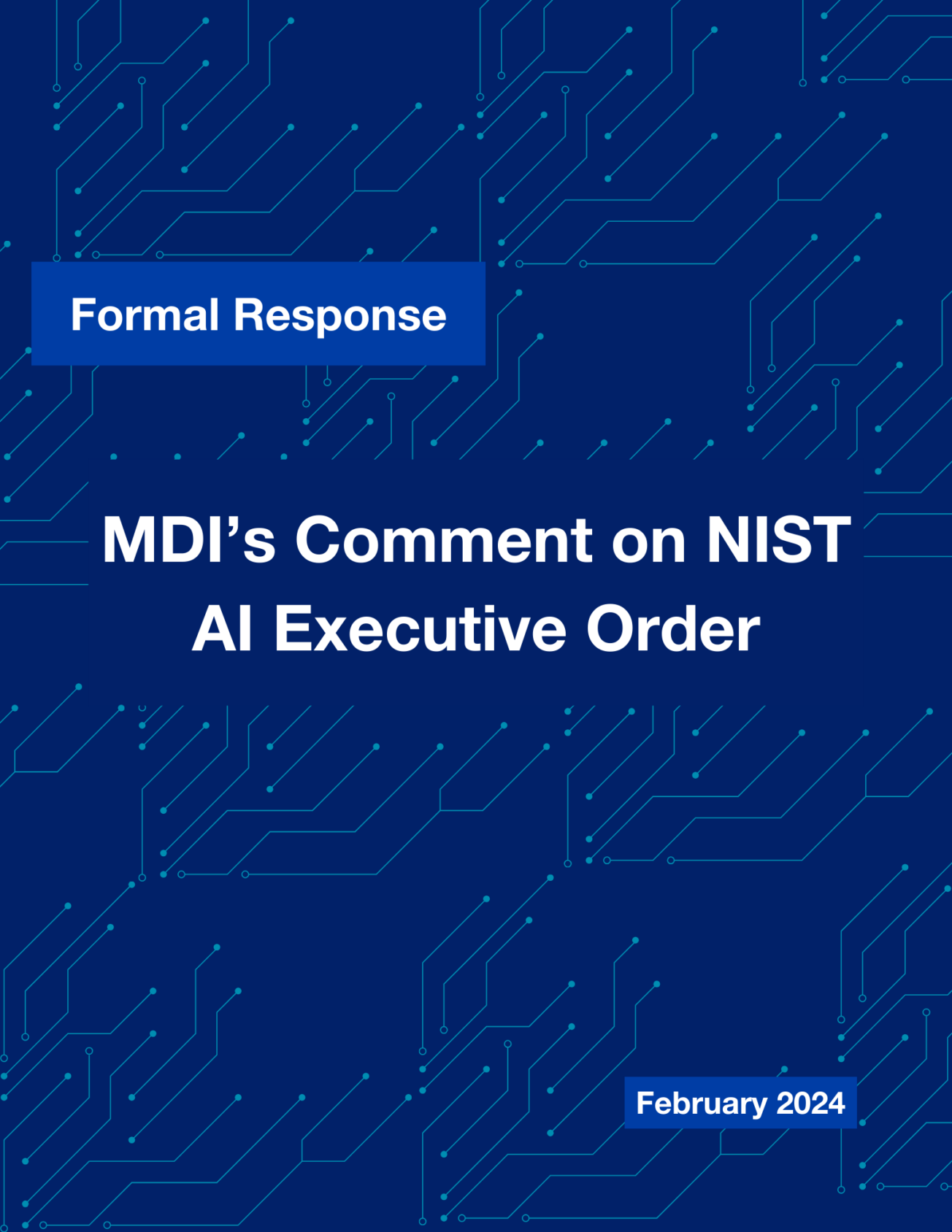 Formal Response — MDI’s Comment on NIST AI Executive Order | Massive Data Institute | Georgetown ...