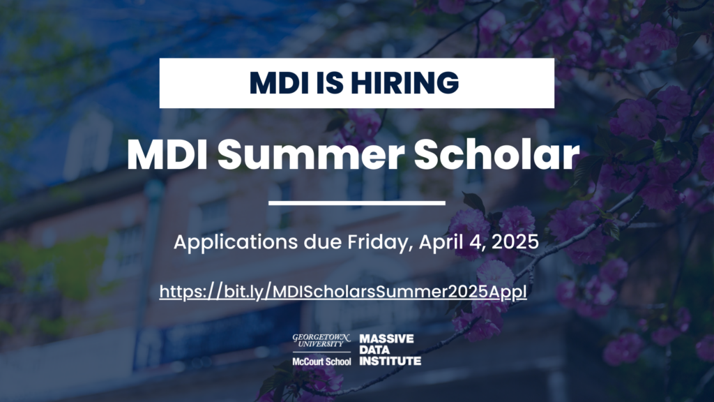 MDI is Hiring: Summer 2025 MDI Scholars | Massive Data Institute ...