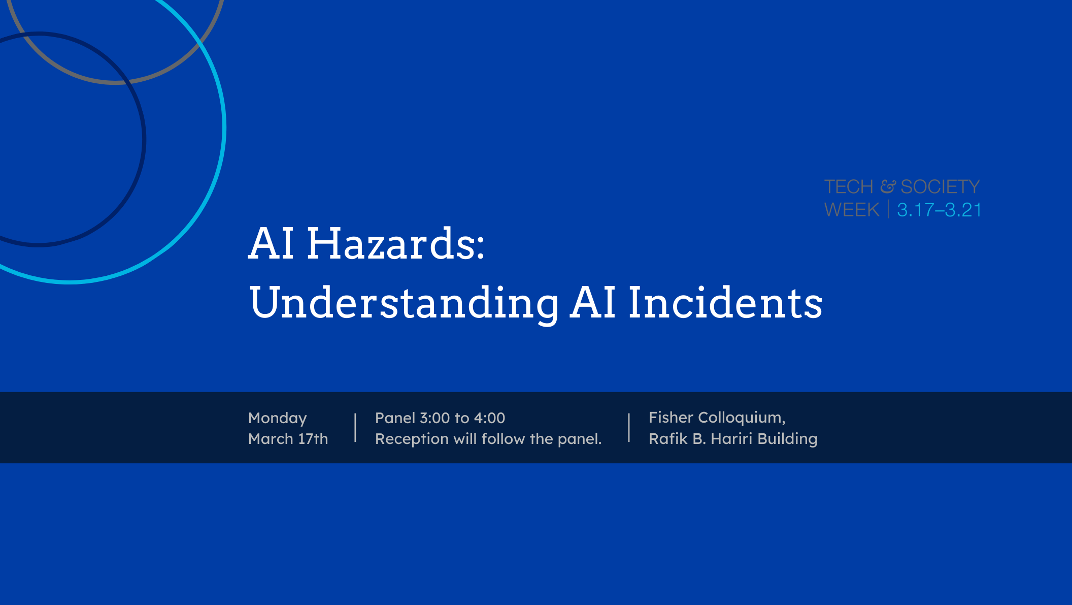 Tech & Society Week 2025 — AI Hazards: Understanding AI Incidents ...